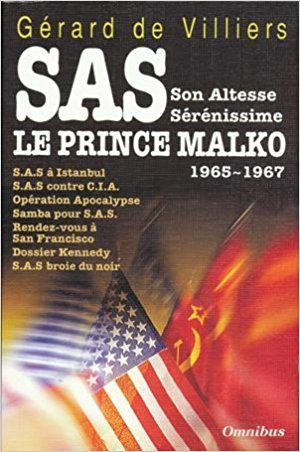 Sas, son altesse sérénissime le prince malko de Gérard De Villiers ...