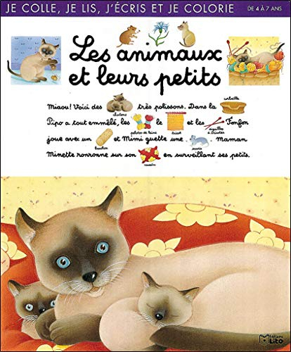 Les animaux et leurs petits : je colle, je lis, j'écris et je colorie ...