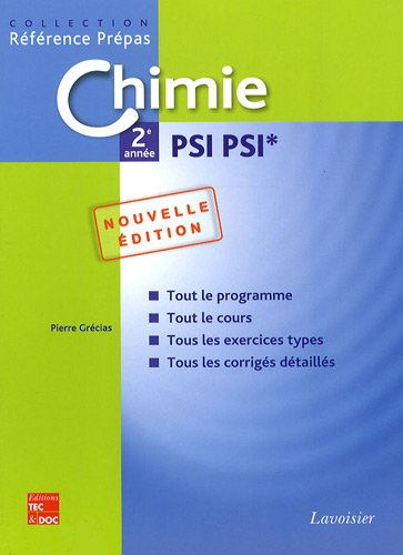 Chimie psi psi* 2de année : classes préparatoires aux grandes écoles ...
