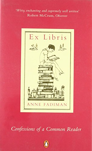 Ex libris: confessions of a common reader de Anne Fadiman | Recyclivre