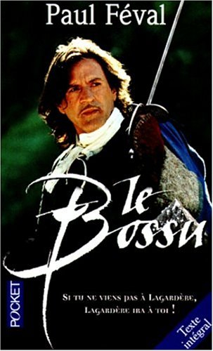 Le bossu ou le petit parisien de Paul Féval | Recyclivre