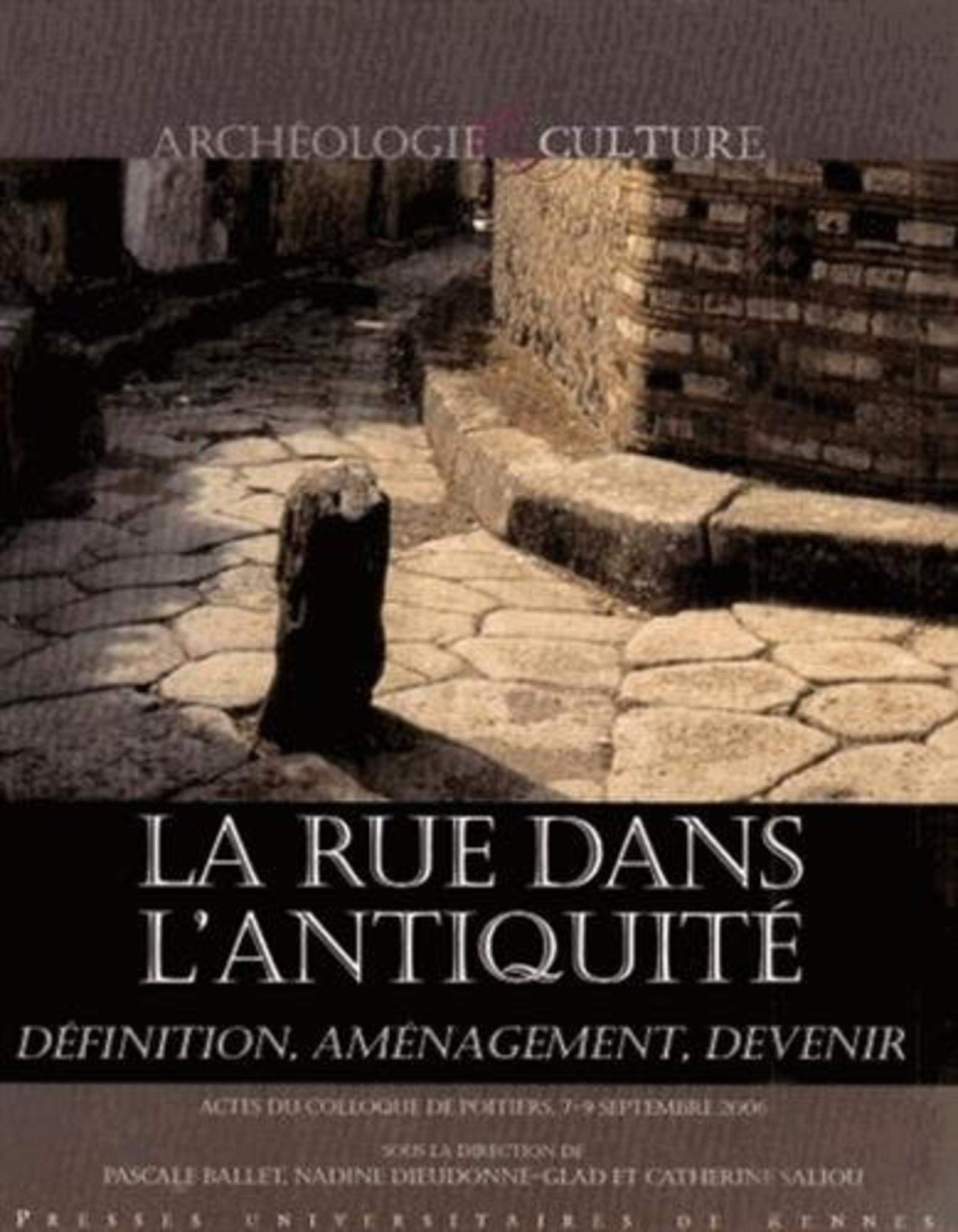 La rue dans l'antiquité : définition, aménagement et devenir de l ...