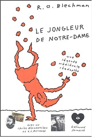 Le jongleur de notre-dame : une légende médiévale réadaptée de R.o ...