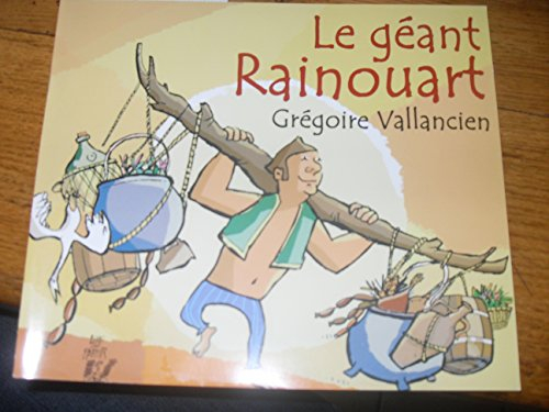 Le geant rainouart de Gregoire Vallencien | Recyclivre