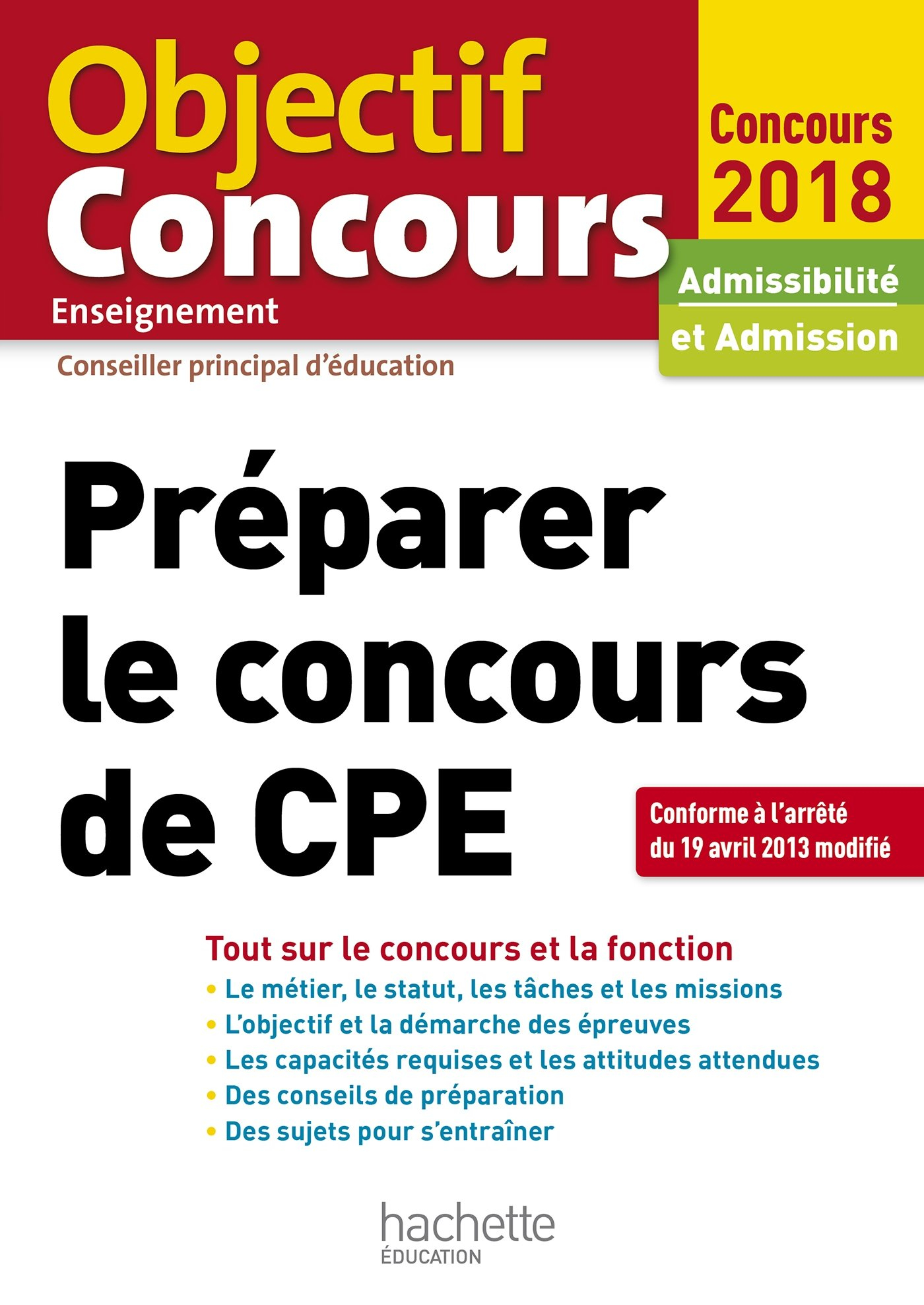 Préparer le concours de cpe : tout sur le concours et la fonction : admissibilité et admission ...