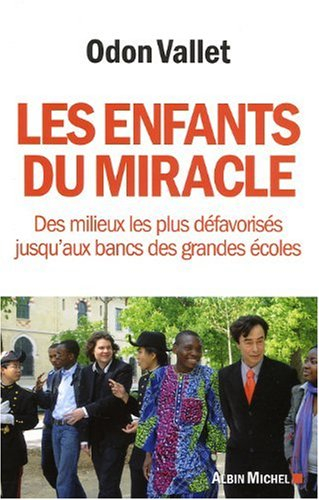 Les enfants du miracle : des milieux les plus défavorisés jusqu'aux ...