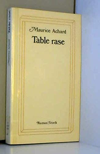 Table rase de Maurice Achard | Recyclivre
