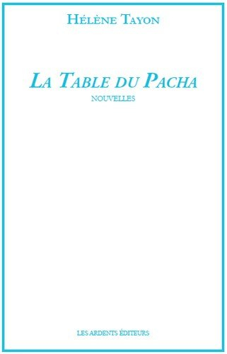 La table du pacha de Hélène Tayon | Recyclivre