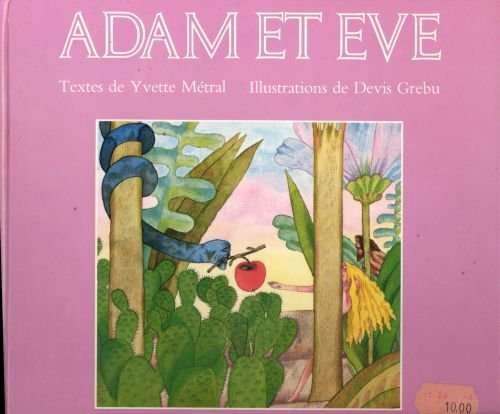 Adam et eve de Yvette Métral, Devis Grebu | Recyclivre