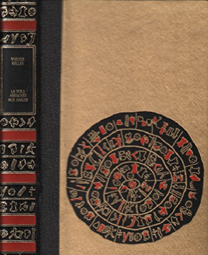 La bible arrachée aux sable de Keller Werner | Recyclivre