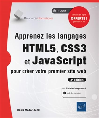 Apprenez les langages html5, css3 et javascript pour créer votre ...