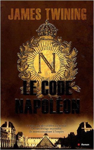 Le code napoléon de James Twining | Recyclivre
