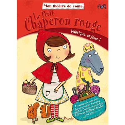Le petit chaperon rouge : fabrique et joue ! de Piccolia | Recyclivre