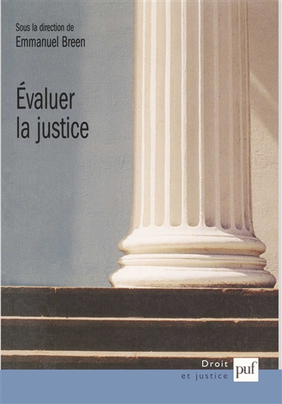 Evaluer la justice de Collectif, Emmanuel Breen | Recyclivre