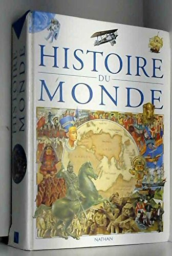 Histoire du monde : 40000 av. j.-c. à nos jours de Collectif | Recyclivre