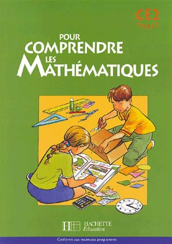 Pour comprendre les mathématiques ce2 cycle 3 : conforme aux nouveaux ...