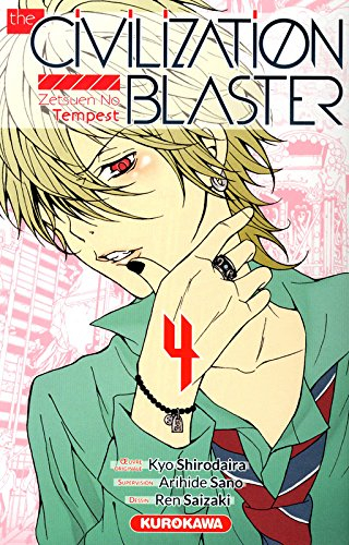 The civilization blaster : zetsuen no tempest. vol. 4 de Kyo Shirodaira ...