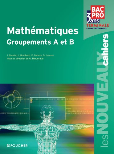 Mathématiques groupements a et b, bac pro 3 ans terminale ...