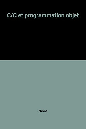 C/c ++ et programmation objet de Marc Mollaret | Recyclivre