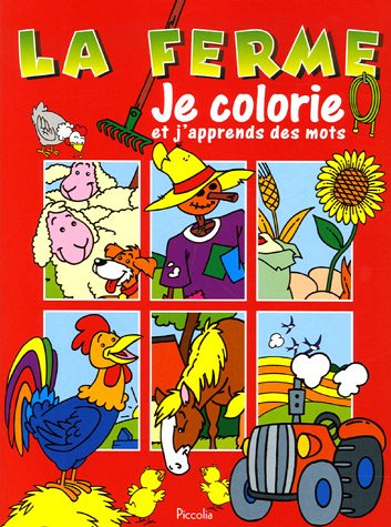 La ferme : je colorie et j'apprends des mots de Piccolia | Recyclivre
