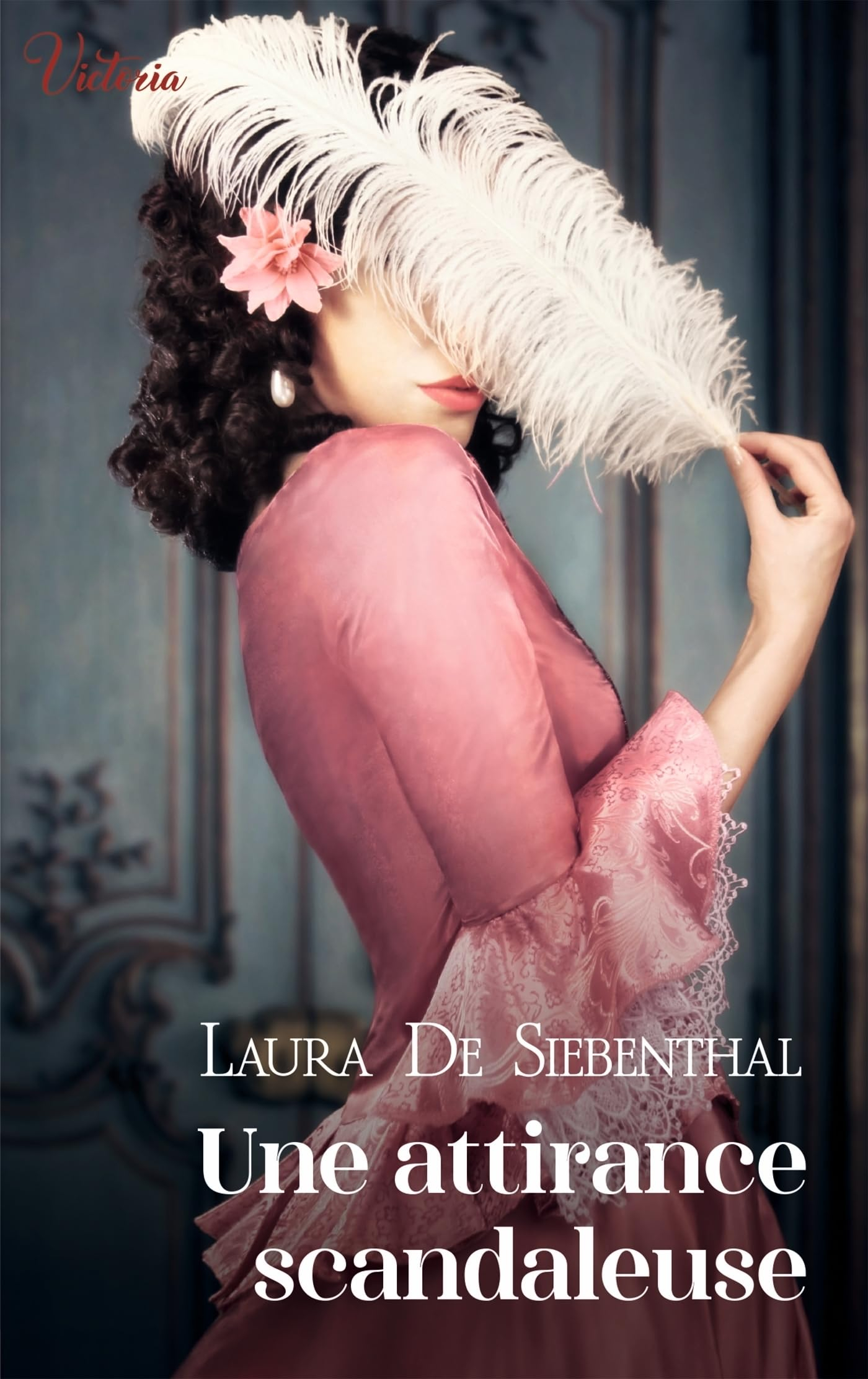 Une attirance scandaleuse de Laura Siebenthal | Recyclivre