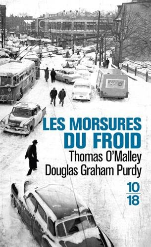 Les morsures du froid de Thomas O'malley, Douglas Graham Purdy | Recyclivre
