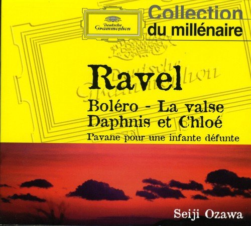 Ravel : boléro - la valse - daphnis et chloé - pavane pour une infante défunte de Seiji Ozawa ...