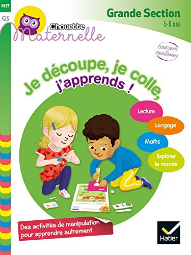 Je découpe, je colle, j'apprends ! : grande section, 5-6 ans : conforme ...