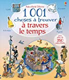 1.001 choses à trouver à travers le temps de Gillian Doherty, Teri ...