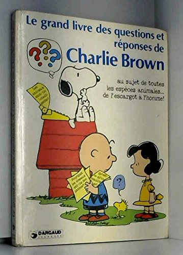 Le grand livre des questions et réponses de charlie brown. vol. 1. au ...