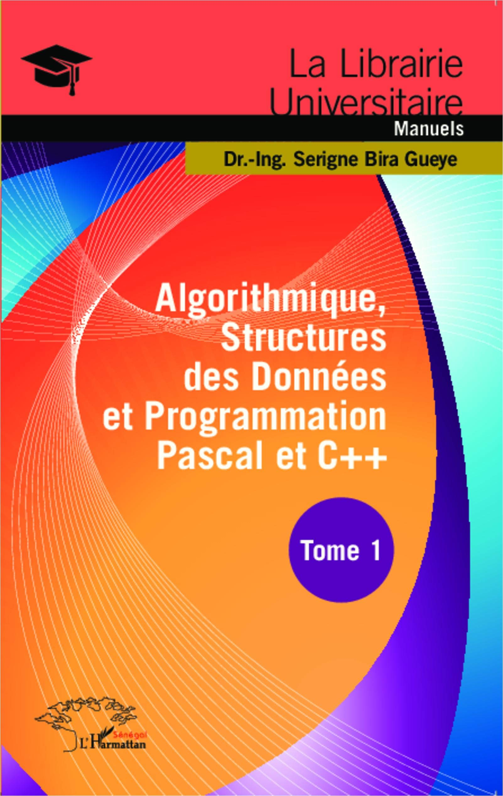 Algorithmique Structures Des Données Et Programmation Pascal Et C
