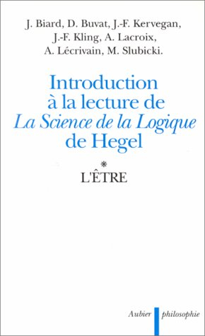 Introduction à la lecture de la science de la logique de hegel. vol. 1 ...