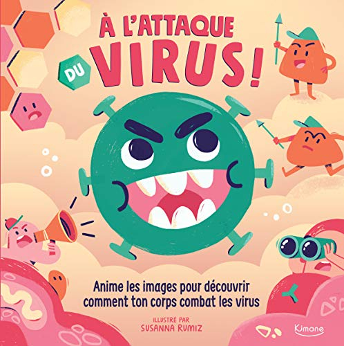 A l'attaque du virus ! : anime les images pour découvrir comment ton ...