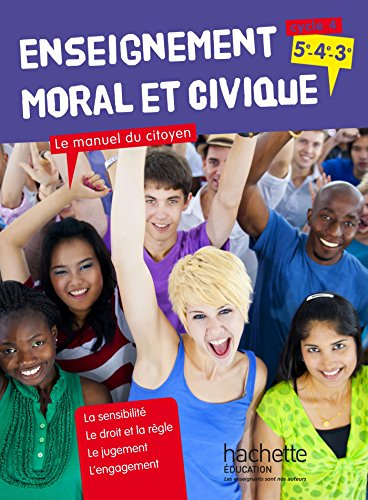 Enseignement moral et civique 5e-4e-3e, cycle 4 : le manuel du citoyen de Pascal Airault ...