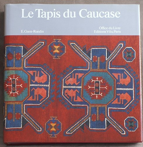 Le tapis du caucase de Gans-Ruedin, Edwin | Recyclivre