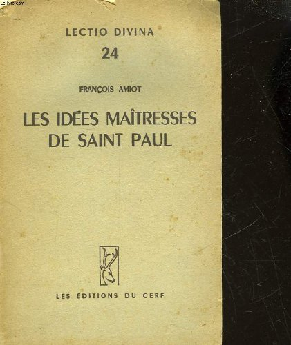 Les idees maitresses de saint paul de Amiot Francois | Recyclivre