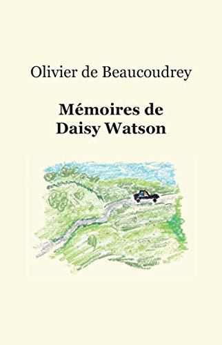 Memoires de daisy watson de De Beaucoudr Olivier | Recyclivre
