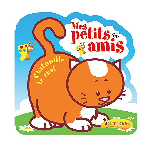 Mes petits amis : chatouille le chat de Bout'chou | Recyclivre