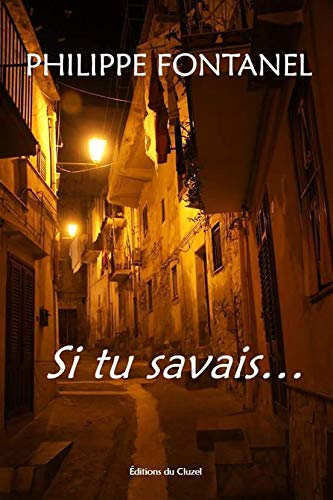 Si tu savais de Philippe Fontanel | Recyclivre
