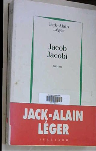 Jacob jacobi de Jack-Alain Léger | Recyclivre