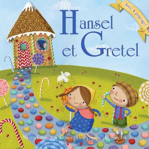 Hansel et gretel de Miriam Latimer, Sam Ita | Recyclivre