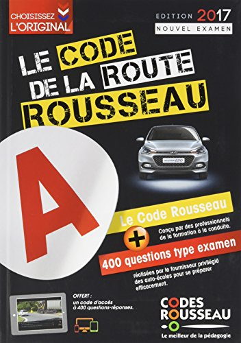 Le code de la route rousseau : édition 2017 de Code Rousseau | Recyclivre