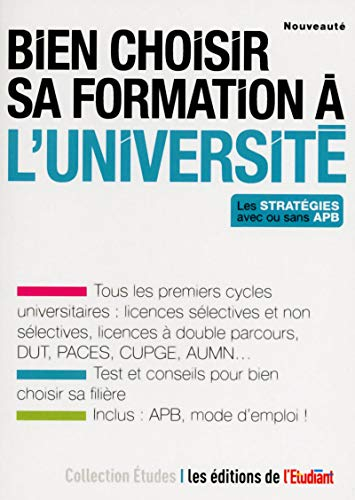 Bien choisir sa formation à l'université : les stratégies avec ou sans apb de Bruno Magliulo ...