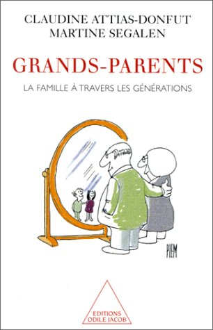 Grands-parents - la famille à travers les générations de Claudine ...