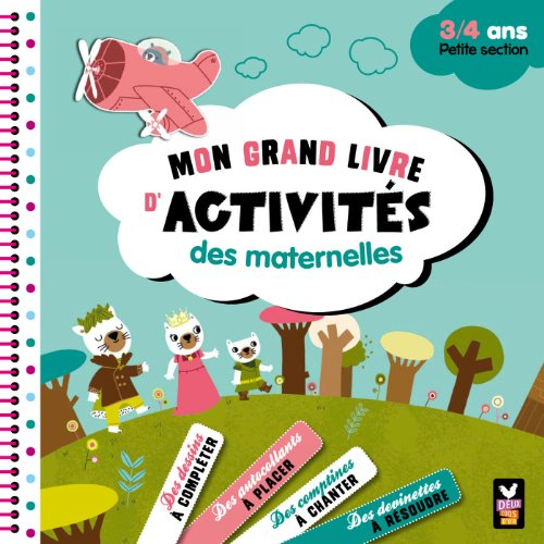 Mon grand livre d'activités, 3-4 ans : petite section de Anne-Sophie ...