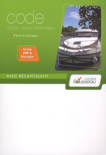 Permis bateau rousseau. code option eaux intérieures : préparation à l ...