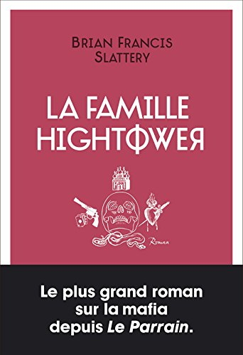 La famille hightower de Brian Francis Slattery | Recyclivre