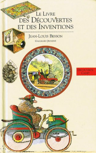 Le livre des découvertes et des inventions de Jean-Louis Besson ...