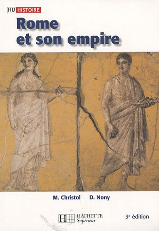 Rome et son empire : des origines aux invasions barbares de Michel ...
