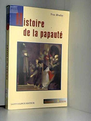 Histoire de la papauté de Yves Bruley | Recyclivre